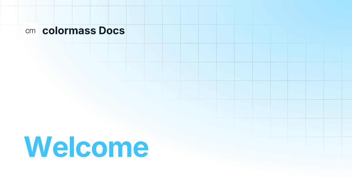 Welcome | colormass Docs