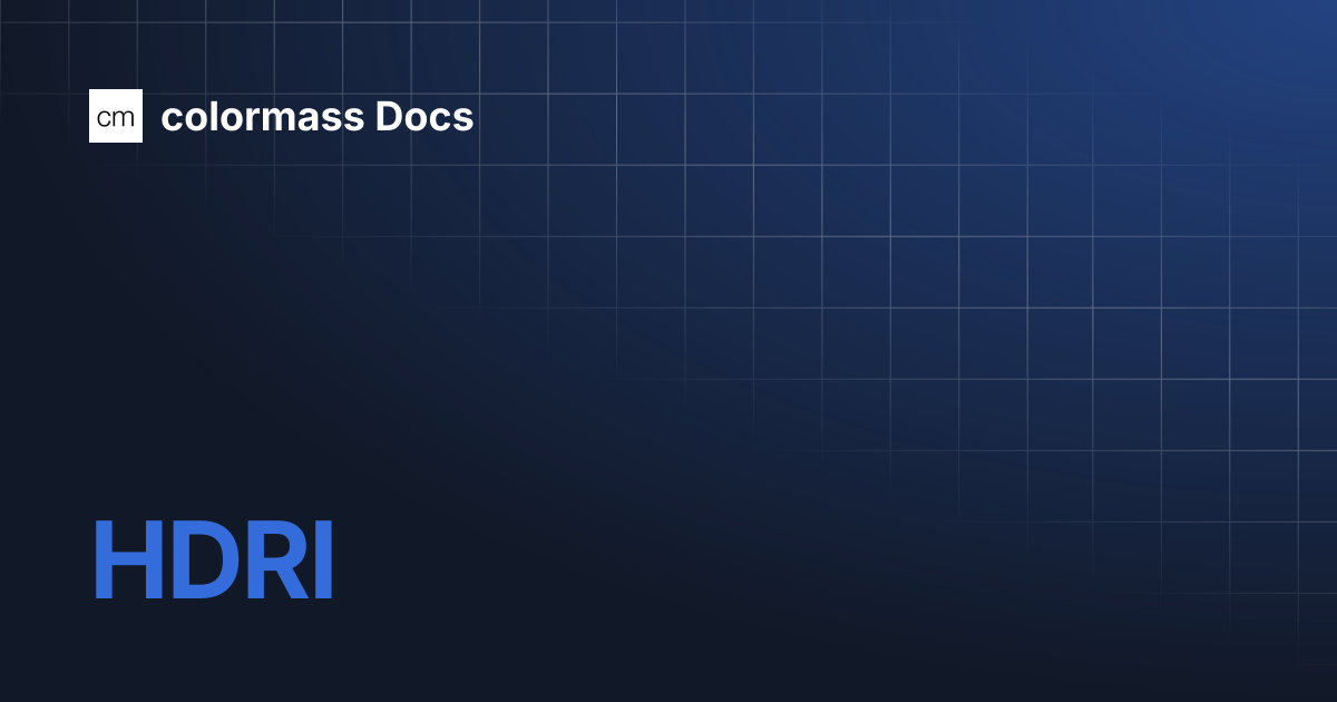 HDRI | colormass Docs